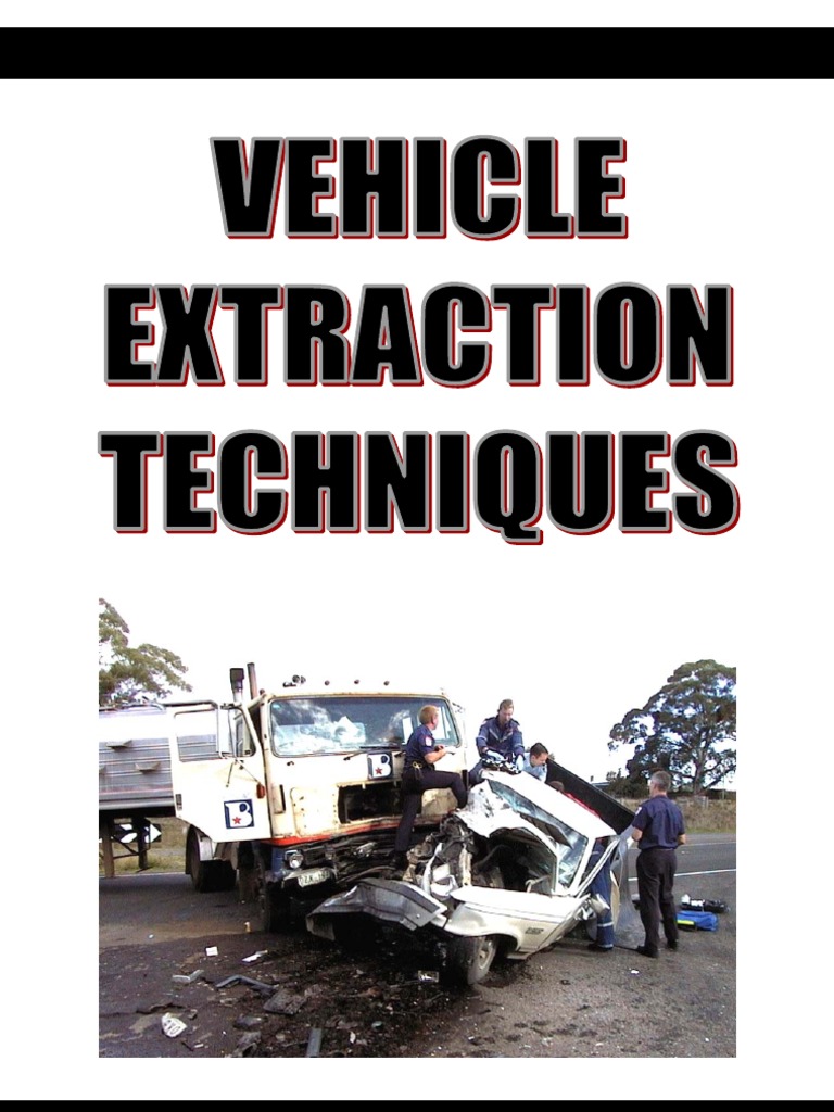 Vehicle Extraction Techniq | PDF | Emergency Medical Services | Ambulance