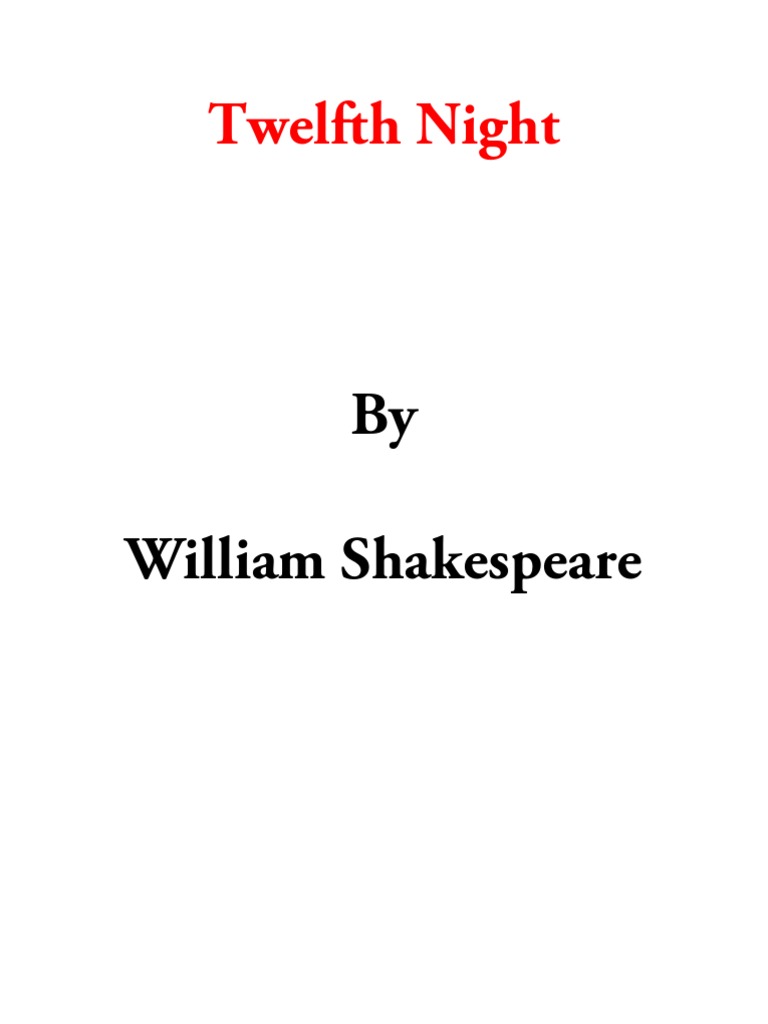 Twelfth Night by William Shakespeare | PDF