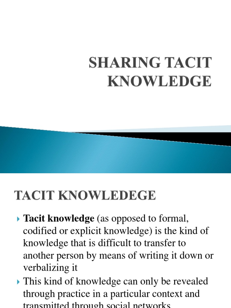Sharing Tacit Knowledge | PDF | Tacit Knowledge | Knowledge