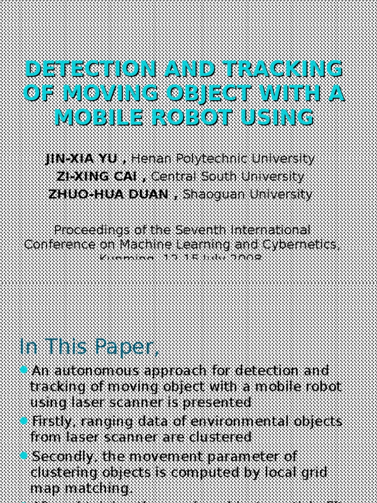 Detection and Tracking of Moving Object With A Mobile Robot Using Laser ...