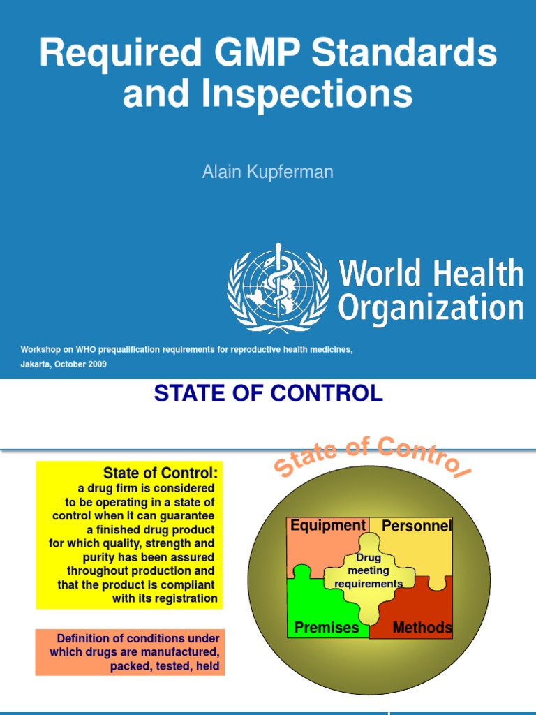 State of Control: GMP Standards, Inspections, and Risk Assessment for ...
