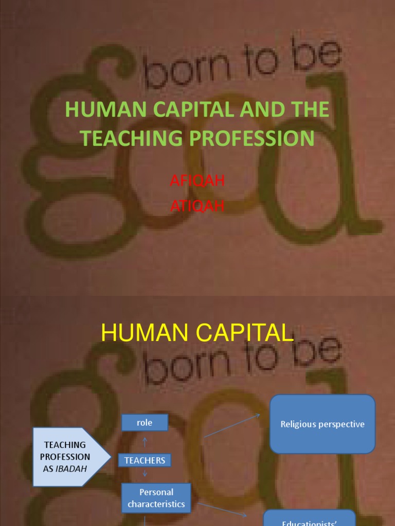 Human Capital and The Teaching Profession | PDF | Human Capital | Teachers