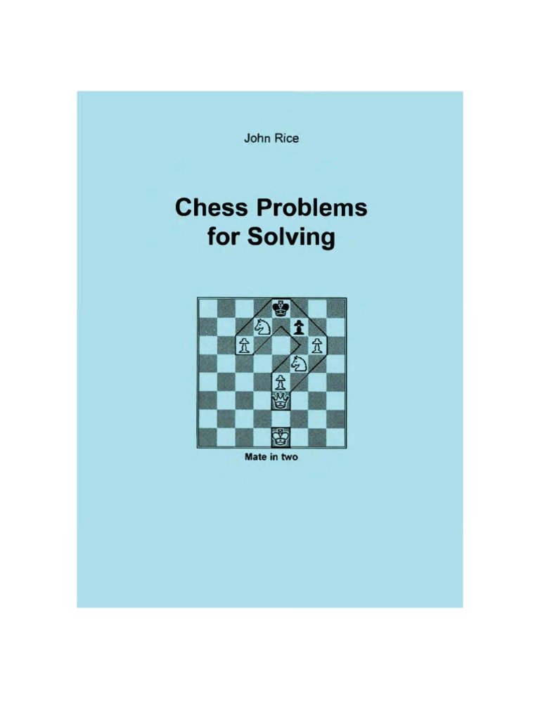 Chess Problems Involving Rice | PDF | Abstract Strategy Games ...