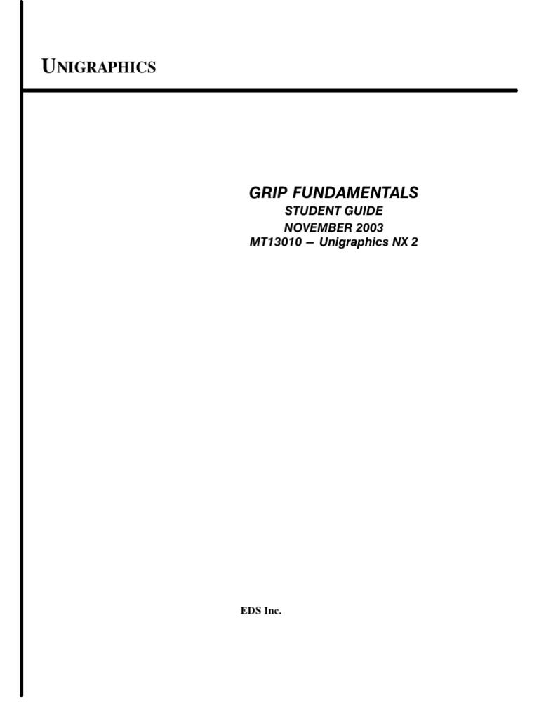 Grip Fundamentals Student Guide (Unigraphics) Mt13010 Nov 2003 | PDF | Subroutine | Computer ...