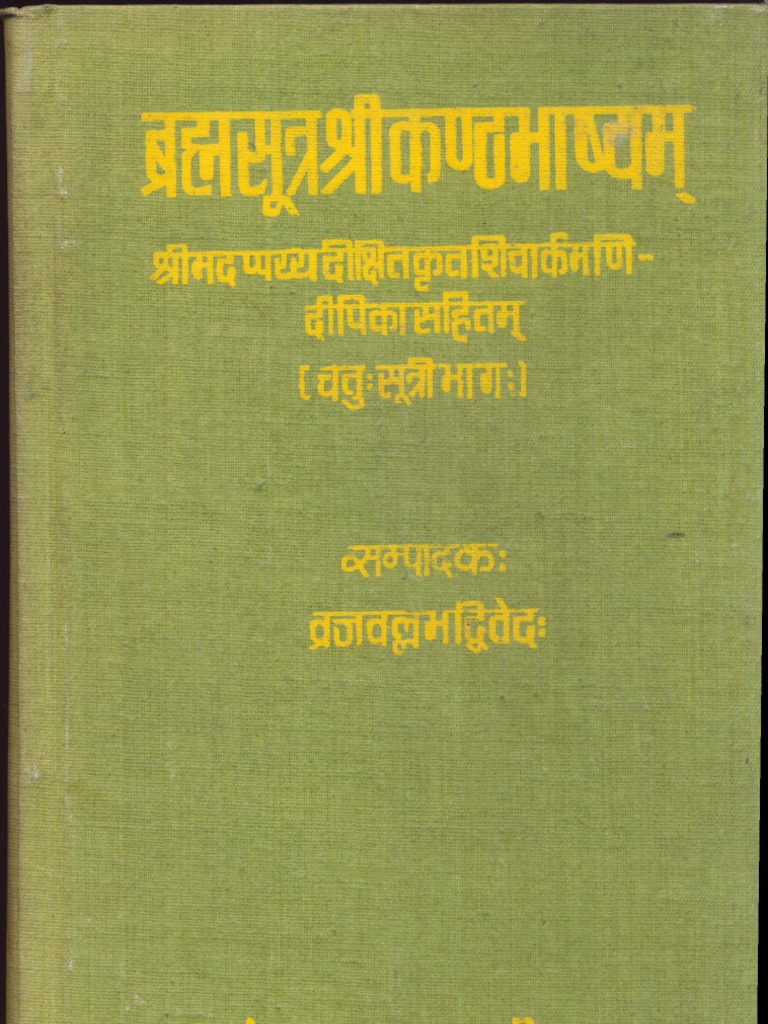 Brahma Sutra Shri Kantha Bhashya With Appaya Dikshit's Deepika Comm - Ed. Vraj Vallabha Dwivedi ...