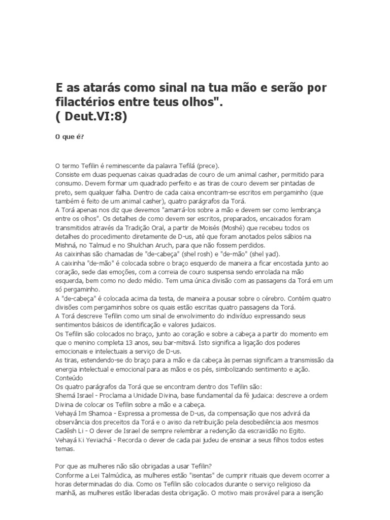 E As Atarás Como Sinal Na Tua Mão e Serão Por Filactérios Entre Teus ...