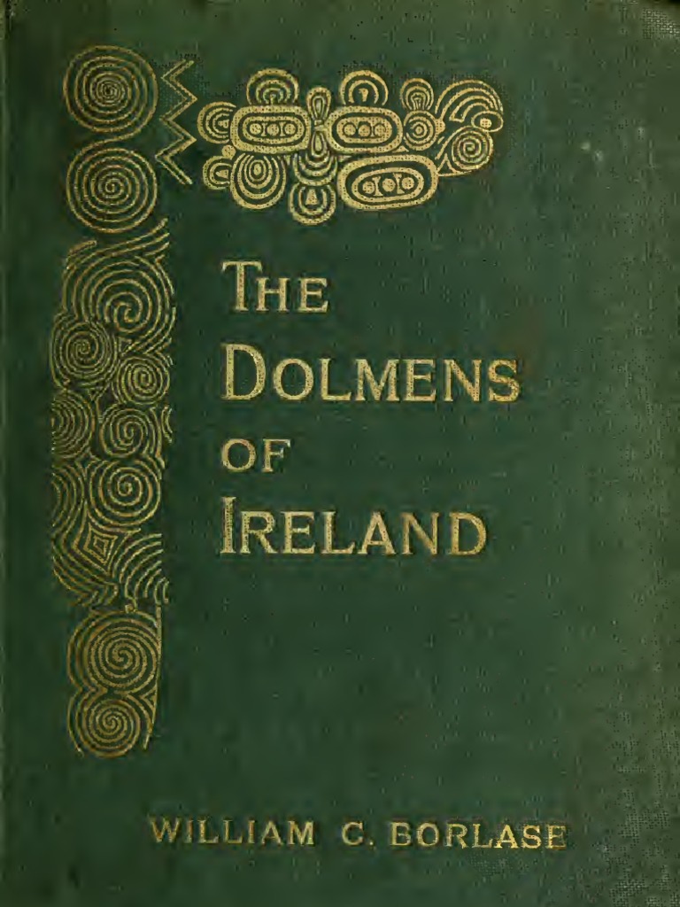 The Dolmens of Ireland: An Overview | PDF