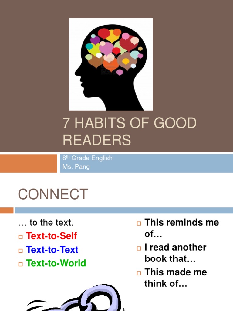 7 Habits of Good Readers: 8 Grade English Ms. Pang | PDF