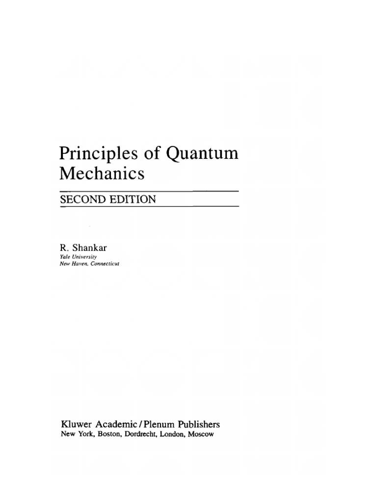 Shankar - Principles of Quantum Mechanics PDF | PDF
