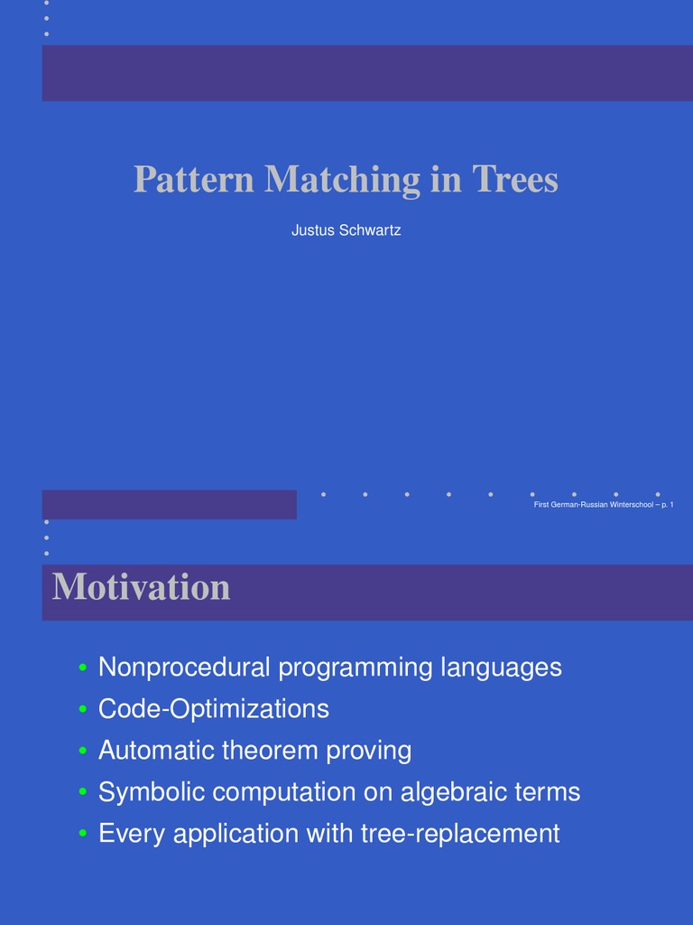 Pattern Matching in Trees: Justus Schwartz | PDF | Theoretical Computer Science | Teaching ...