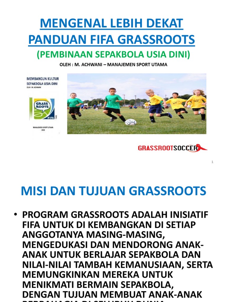 Mengenal Lebih Dekat Panduan Fifa Grassroots (Pembinaan Sepakbola Usia ...