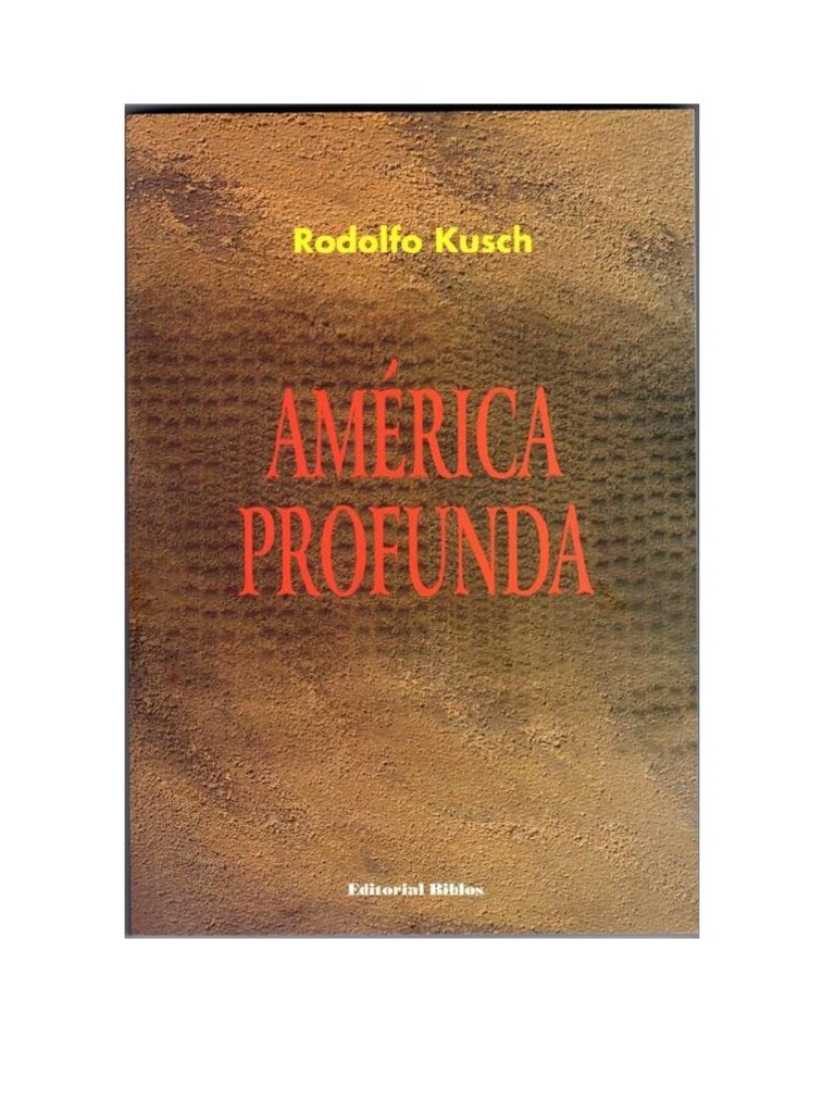 América Profunda - Rodolfo Kusch | PDF