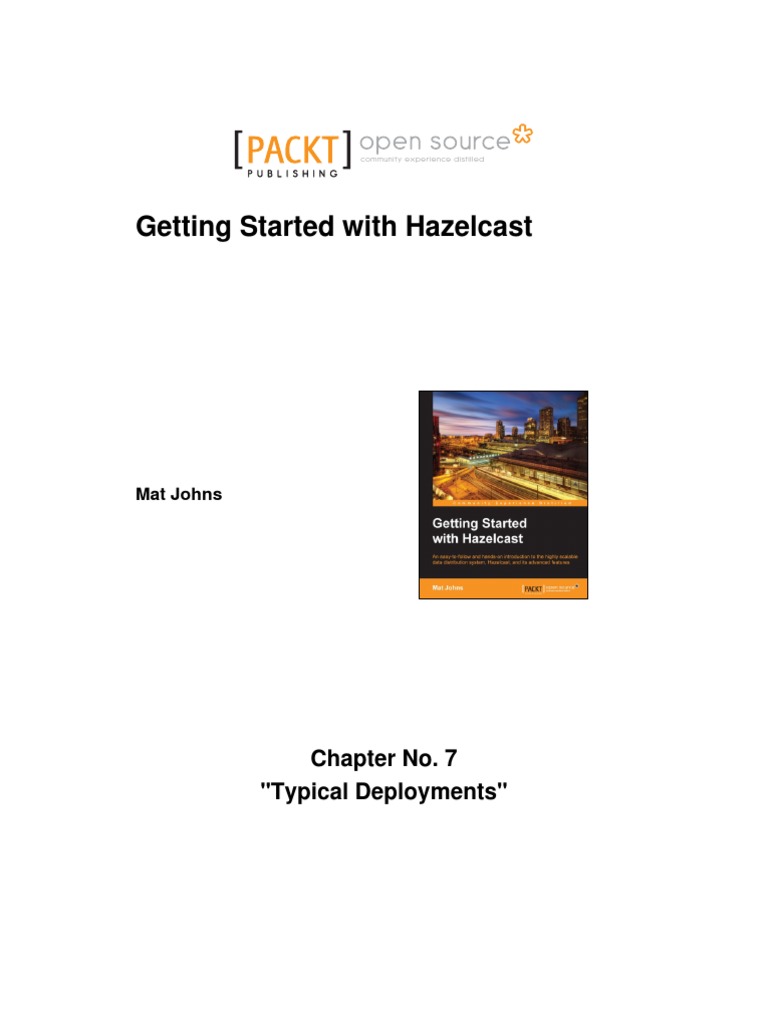 Getting Started With Hazelcast: Chapter No. 7 "Typical Deployments" | PDF | Computer Cluster ...