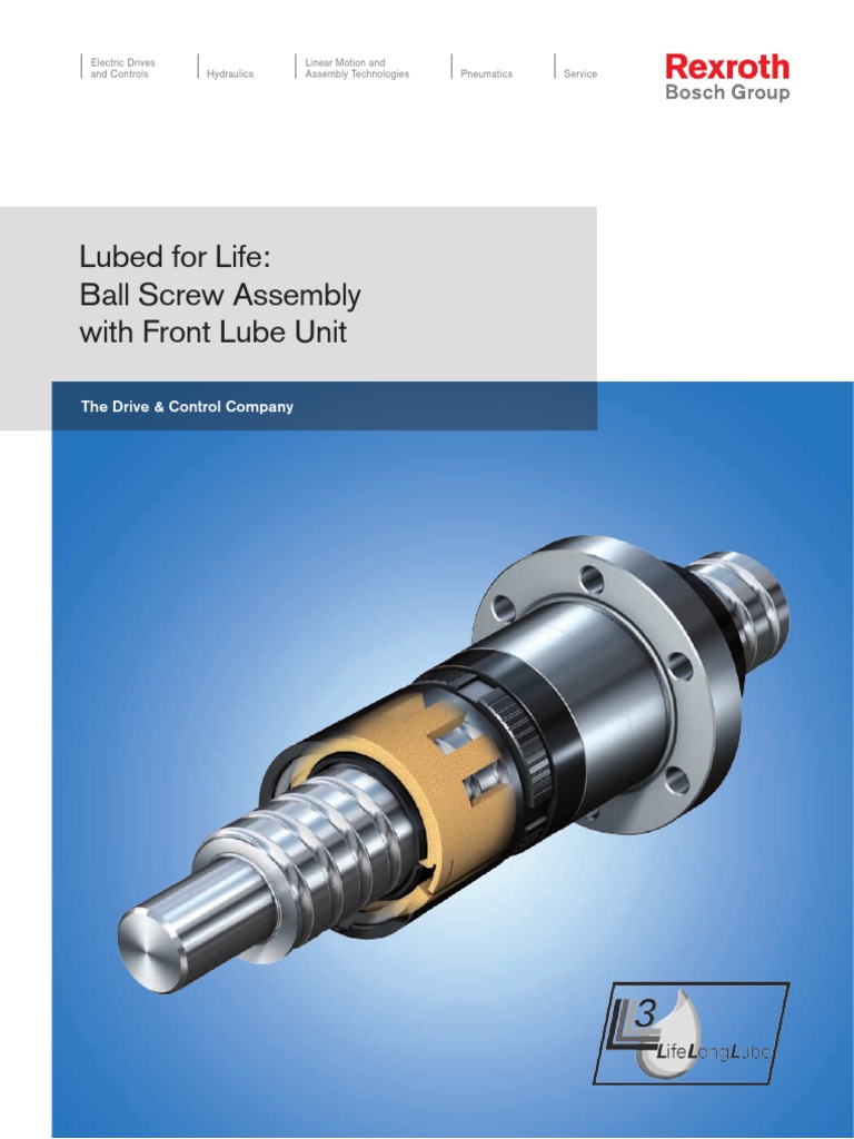 Lubed For Life: Ball Screw Assembly With Front Lube Unit: The Drive ...