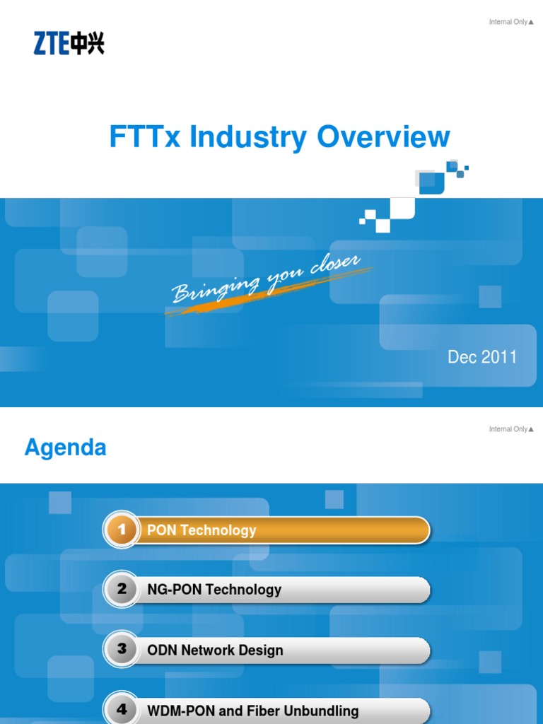 111213 4. Industry overview on FTTx.pdf | Fiber To The X | Telecommunications Infrastructure