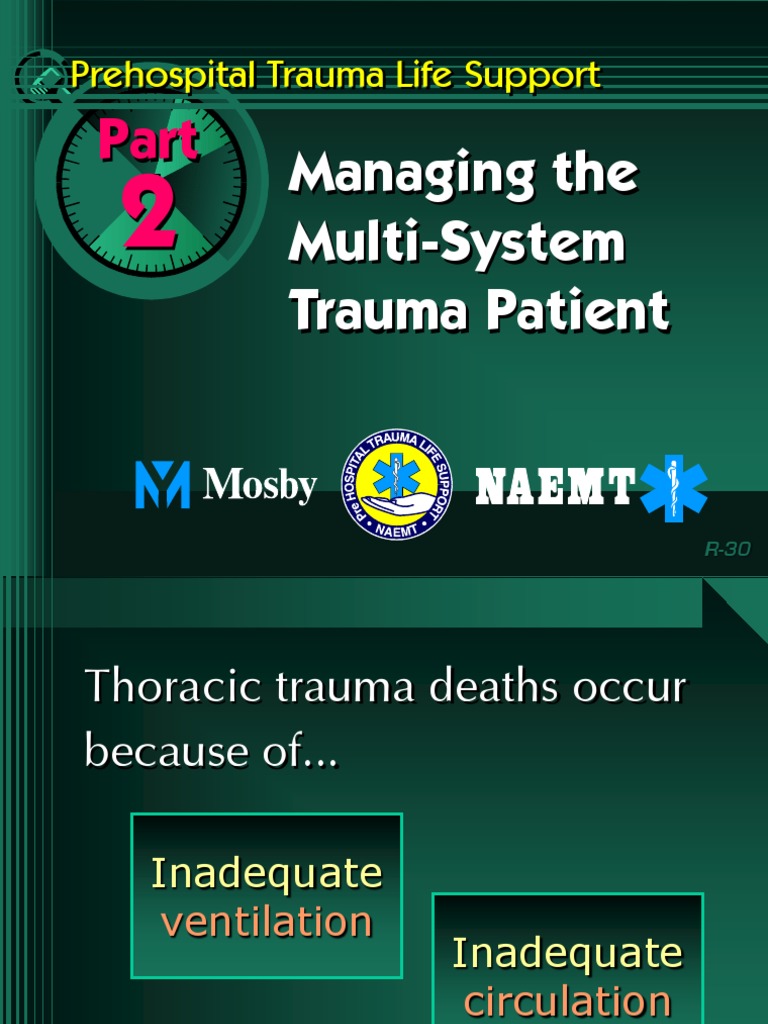Prehospital Trauma Life Support: Managing The Multi-System Trauma ...