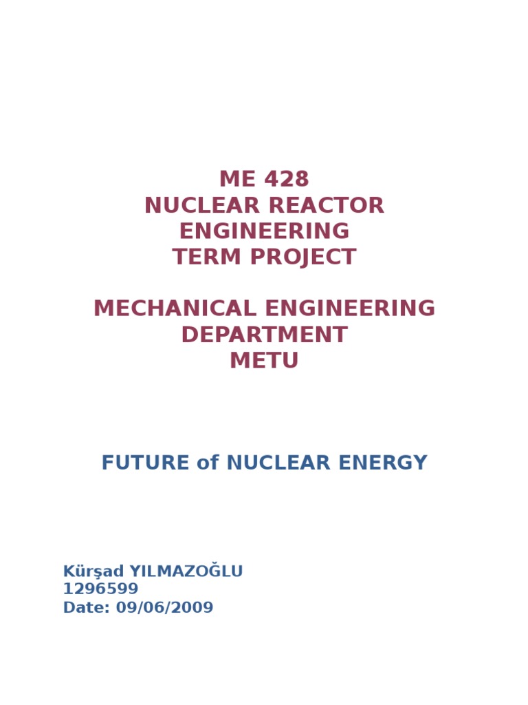 ME 428 Nuclear Reactor Engineering Term Project Mechanical Engineering ...