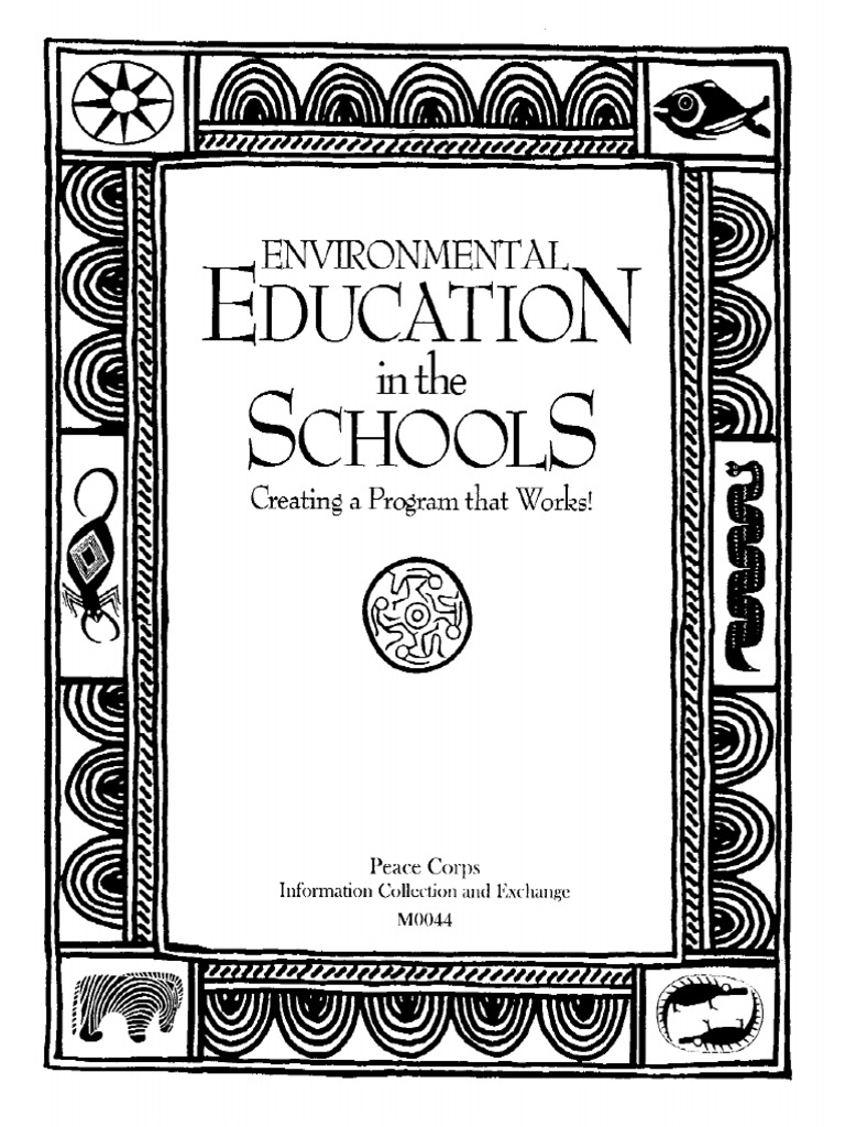 Peace Corps Environmental Education in The Schools: Creating A Program ...