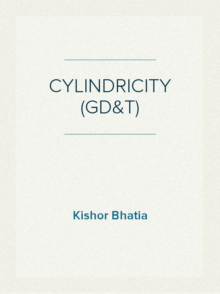 Cylindricity (GD&T) | PDF | Engineering Tolerance | Space