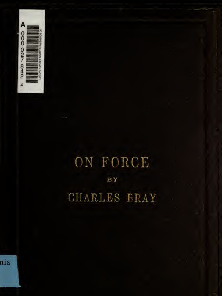Charles Bray - On Force (1866) | PDF | Matter | Mind
