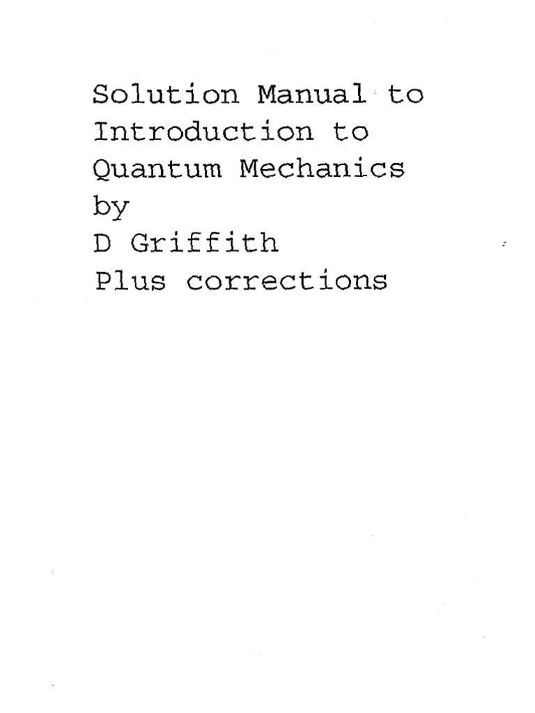 Griffiths D.J. Introduction to Quantum Mechanics Solution Manual ...