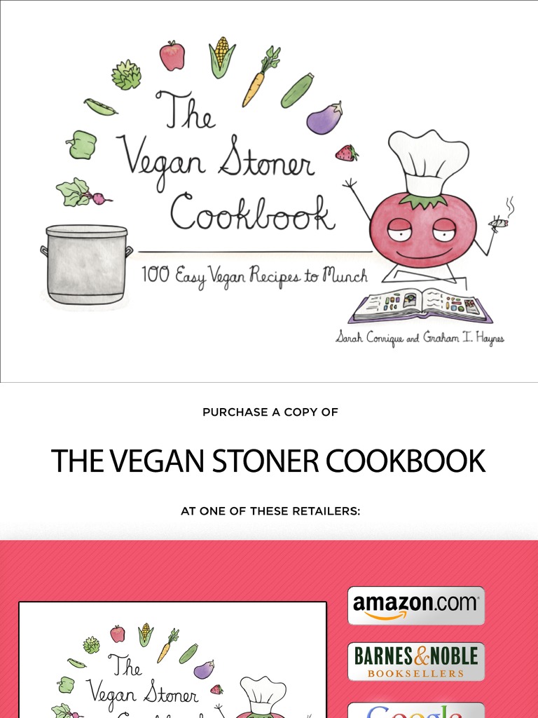 The Vegan Stoner Cookbook by Sarah Conrique and Graham I. Haynes ...