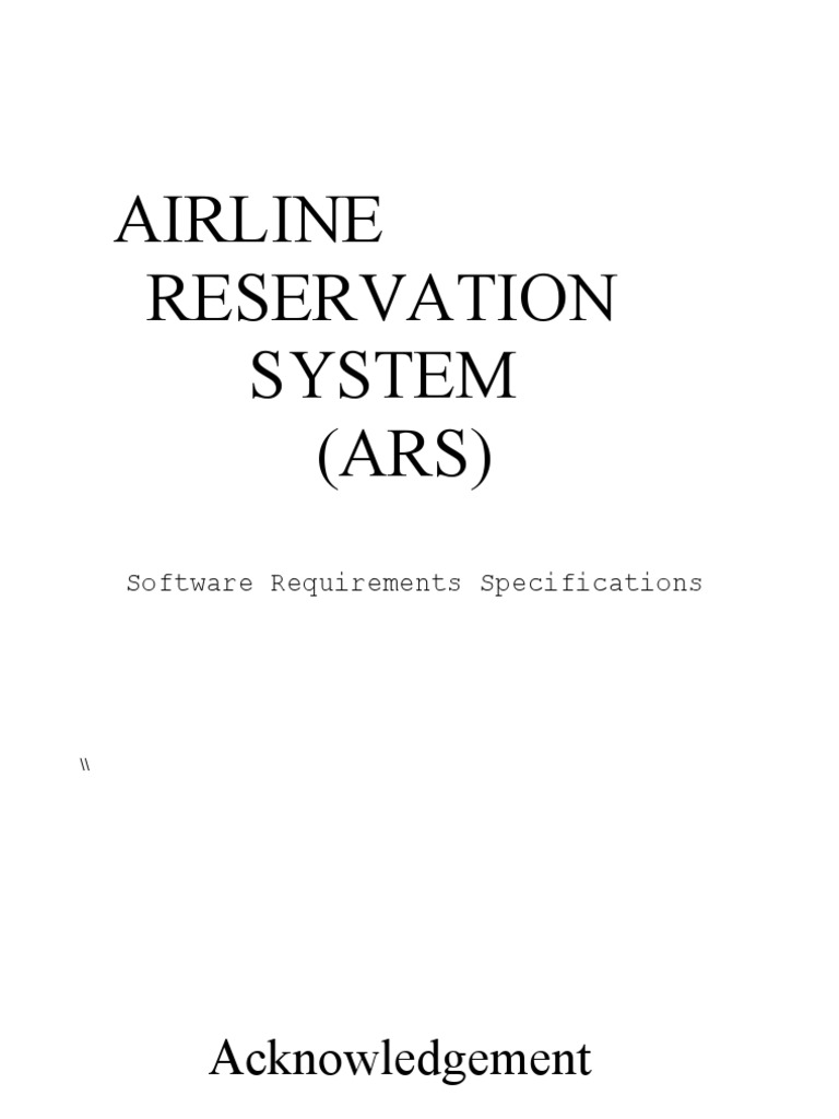 Airline Reservation System (ARS) : Acknowledgement | PDF | Databases | Software