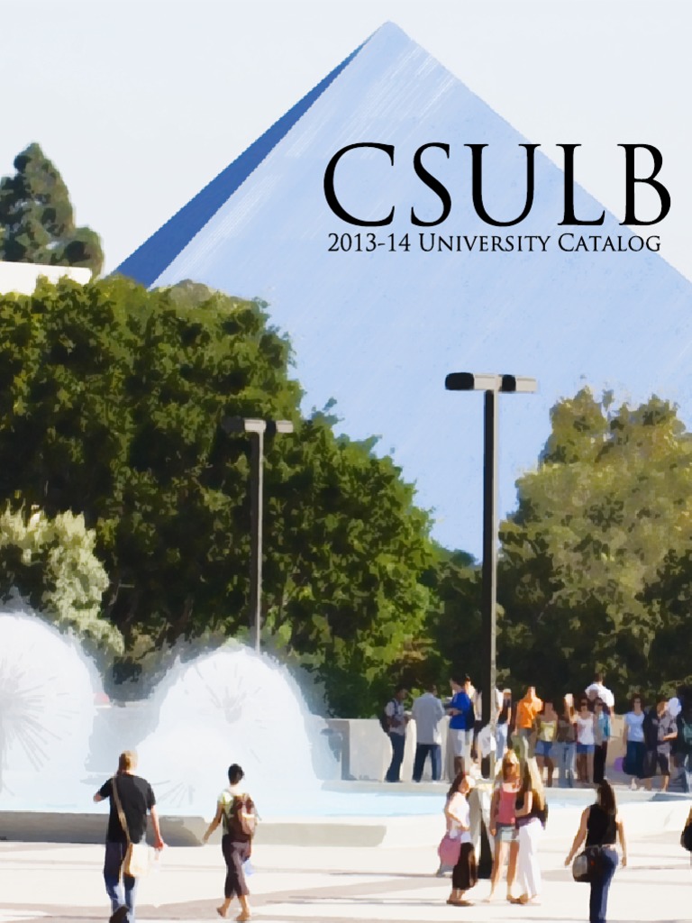 CSULB Catalog 2013-2014 | PDF | Bachelor's Degree | Academic Degree
