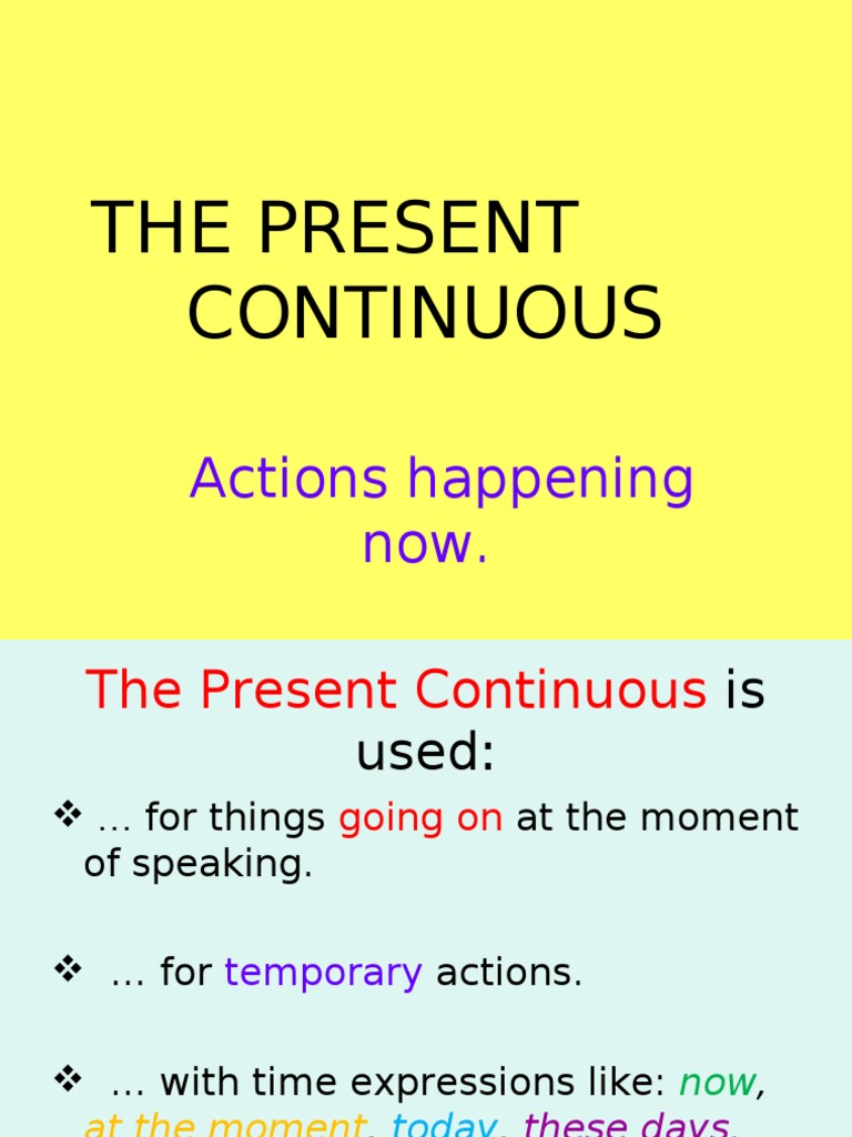Present Continuous: Actions Now | PDF