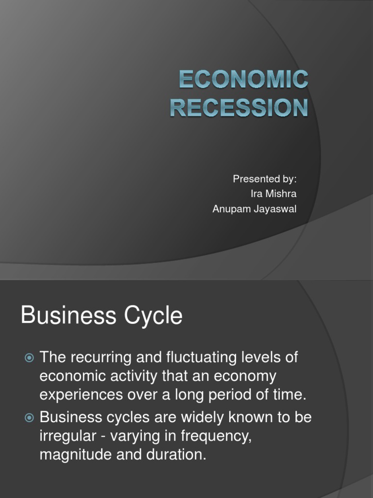 Economic Recession Presentation | PDF | Recession | Business Cycle
