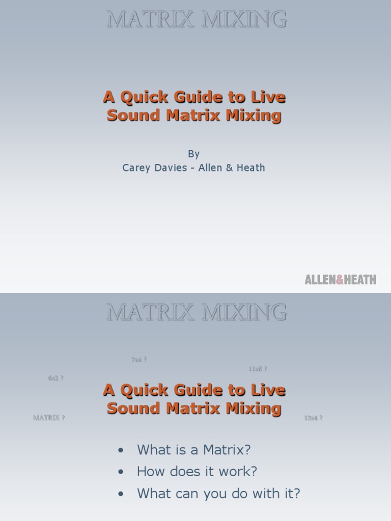 A Quick Guide To Live Sound Matrix Mixing: by Carey Davies - Allen ...
