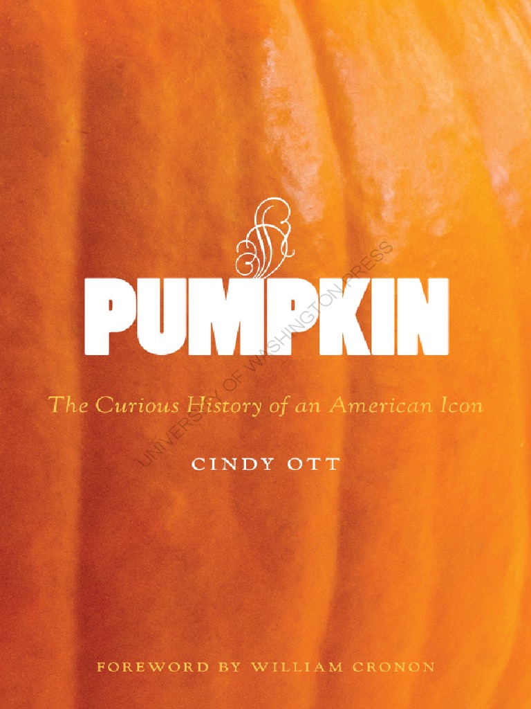 Pumpkin: The Curious History of An American Icon | PDF | Thanksgiving ...
