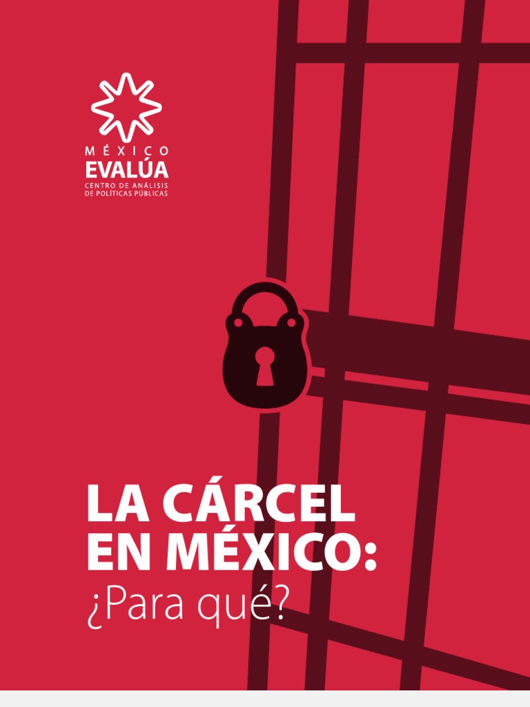 La Cárcel en México ¿Para Qué? | PDF | Prisión | Delito