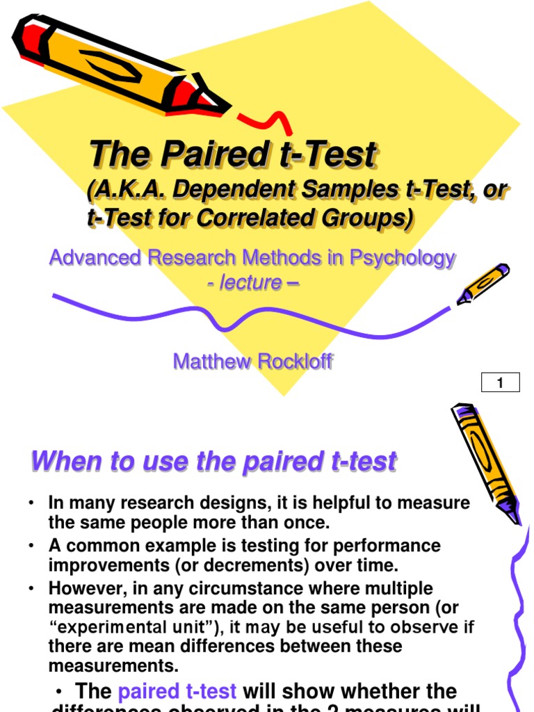 The Paired T-Test: (A.K.A. Dependent Samples T-Test, or T-Test For ...