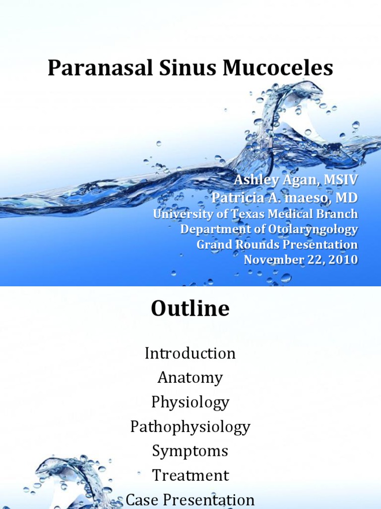 Paranasal Sinus Mucoceles: Ashley Agan, MSIV Patricia A. Maeso, MD ...