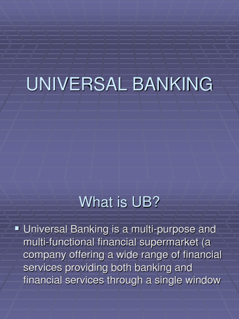 Universal Banking: Concepts and Benefits | PDF | Finance & Money Management