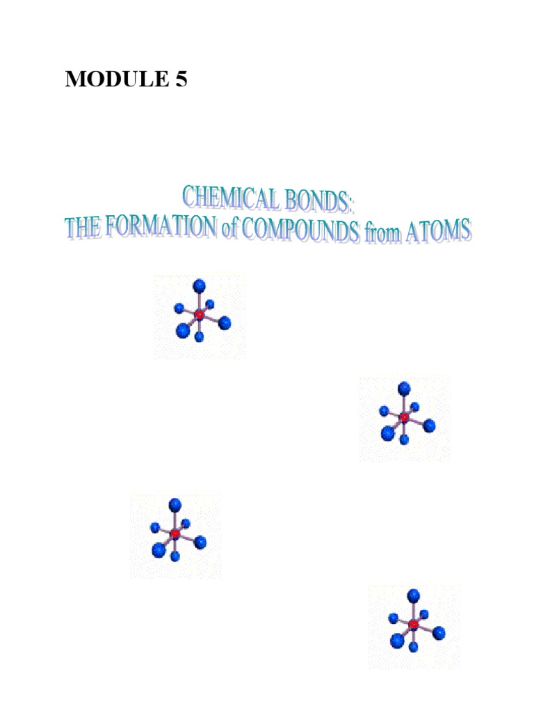 Module 5 Chemical Bonds | PDF | Ion | Ionic Bonding