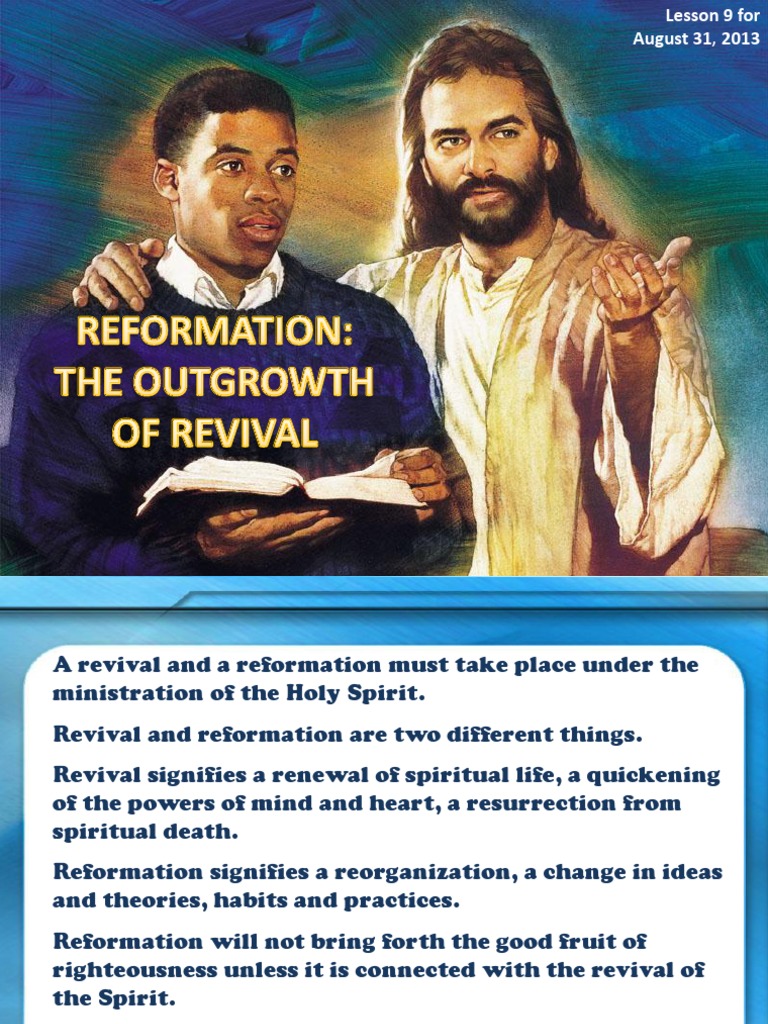 3rd Quarter 2013 Lesson 9 Reformation The Outgrowth of Revival | PDF ...