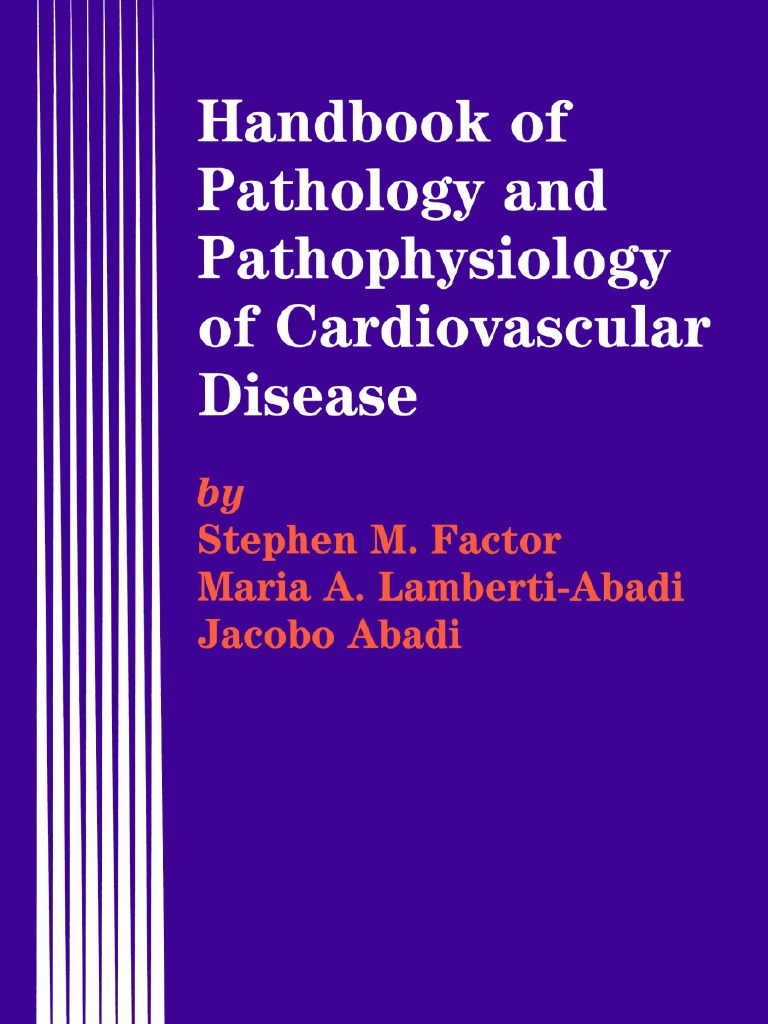 HandBook of Pathology and PathoPhysiology of CardioVascular | PDF ...