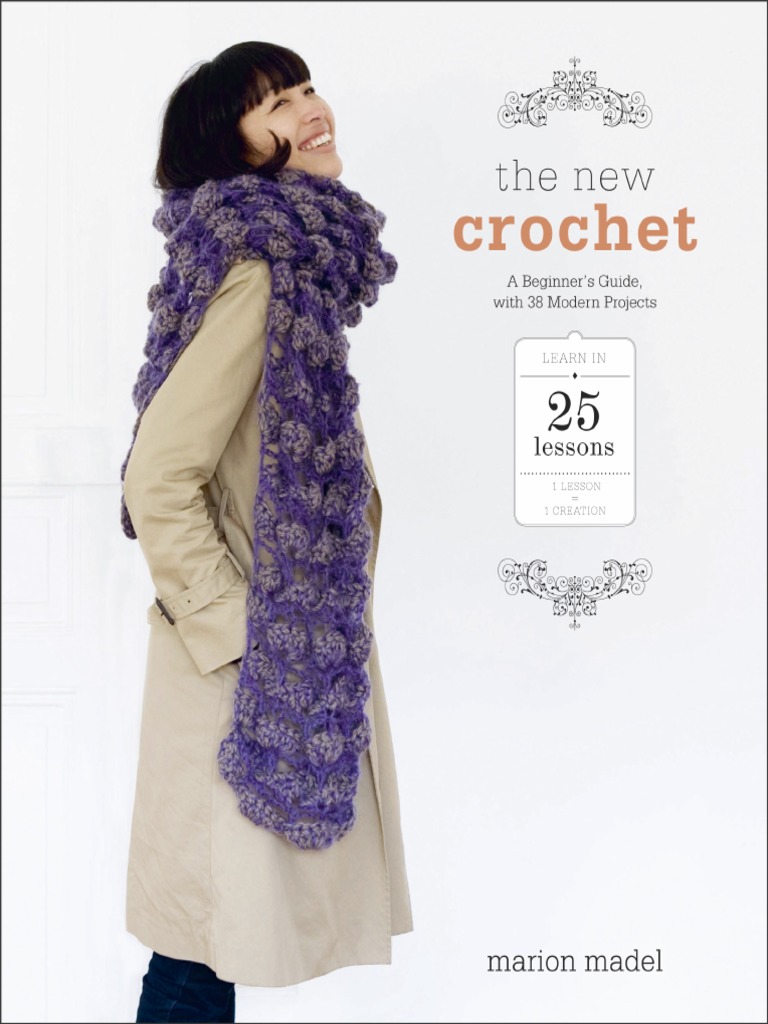 Excerpt From The New Crochet by Marion Madel | PDF | Crochet | Yarn