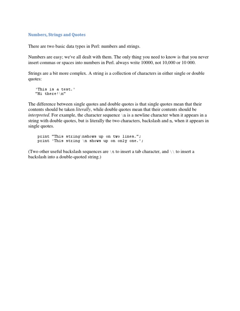 Numbers, Strings and Quotes: Interpreted. For Example, The Character ...