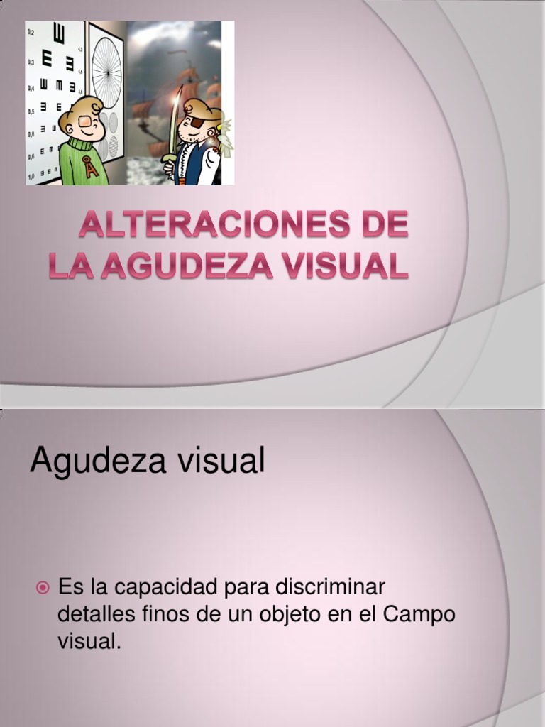 Alteraciones de La Agudeza Visual | PDF | Ojo humano | Percepción visual