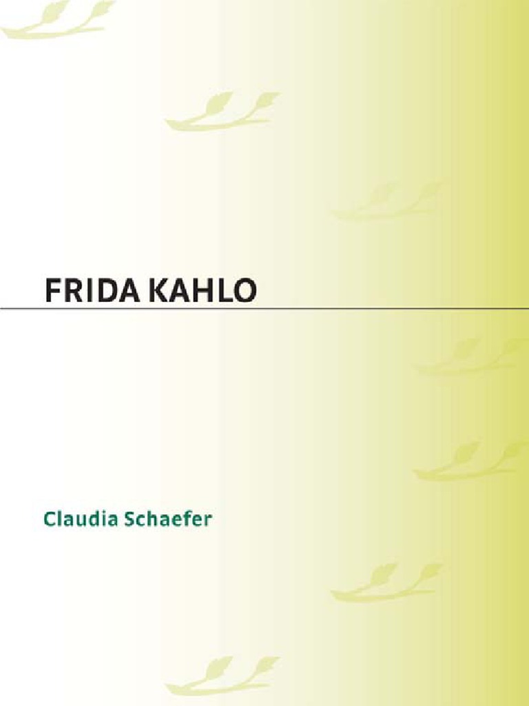 (Claudia Schaefer) Frida Kahlo A Biography | PDF | Mexico City ...