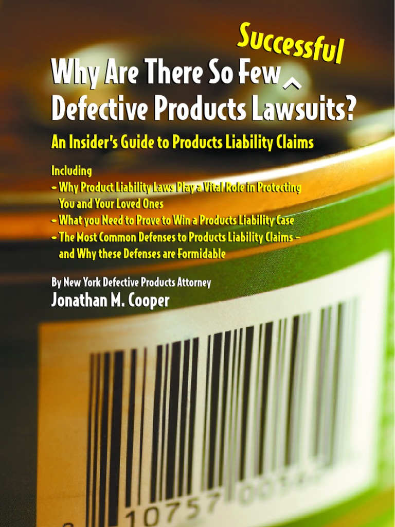 Why There Are So Few Successful Defective Products Lawsuits | PDF ...