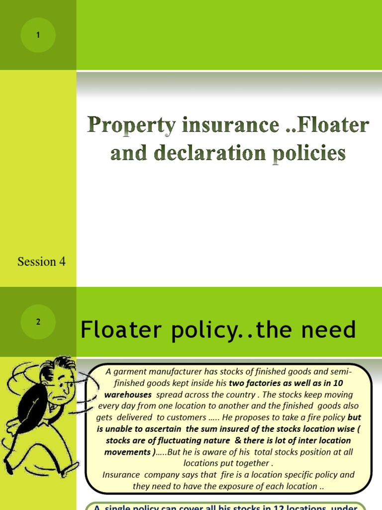 Session 4 ..Fire Insurance.. Floater and Declaration Policy | PDF | Pro ...