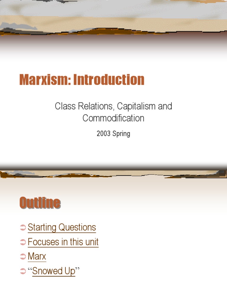 Marxism: Introduction: Class Relations, Capitalism and Commodification ...