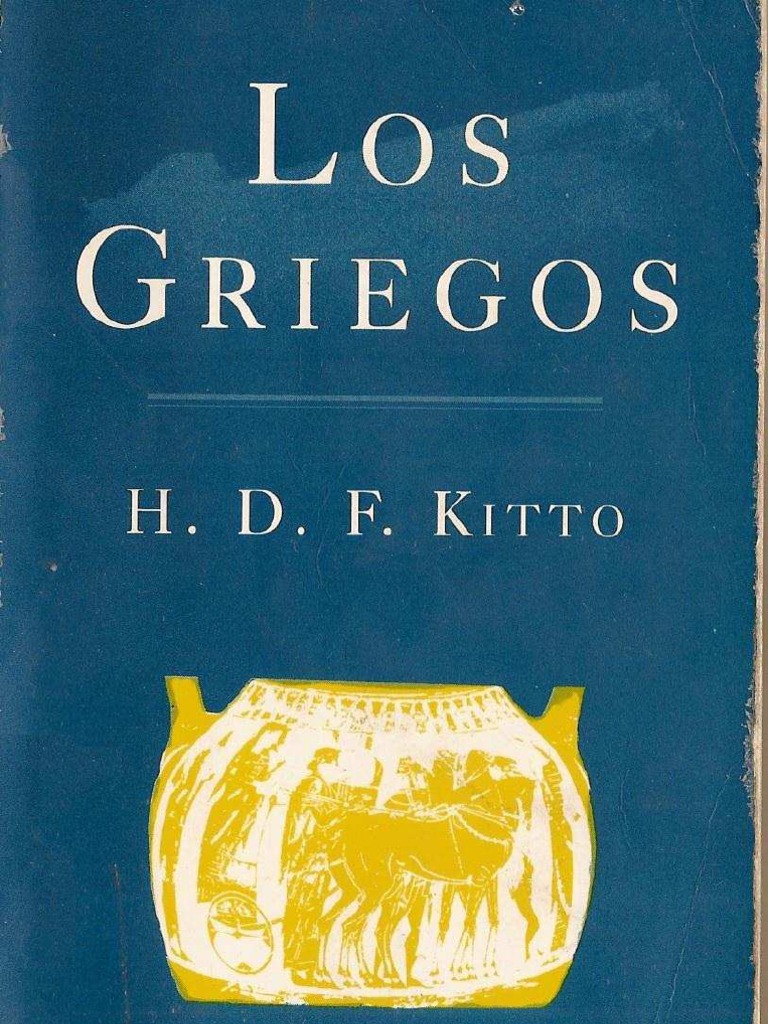 H.D.F. Kitto, Los Griegos | PDF | Historia | Religión y espiritualidad