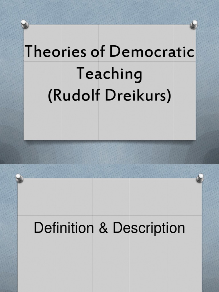 Theories of Democratic Teaching | PDF | Teachers | Classroom
