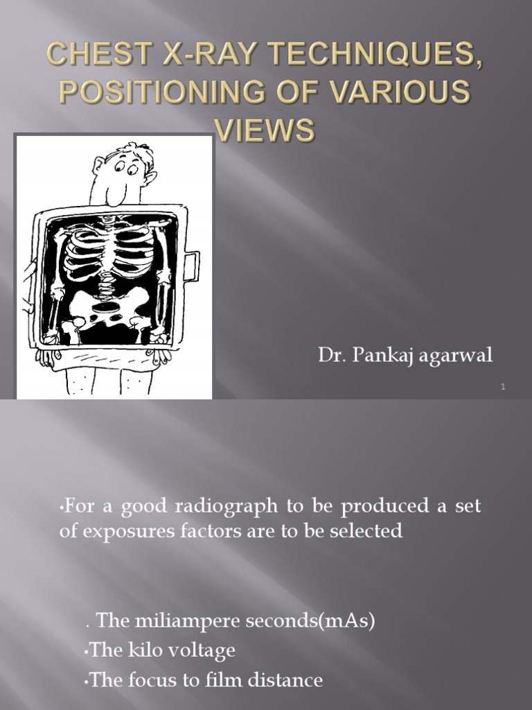 Chest X-Ray Positioning Techniques | PDF | Thorax | Anatomical Terms Of ...