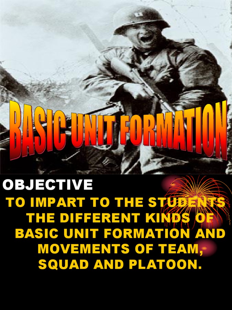 Basic Unit Formation | PDF | Platoon | Military Units And Formations